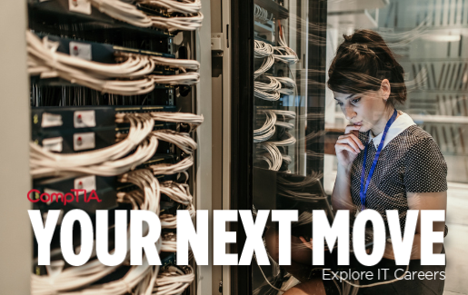 Your Next Move: Systems Administrator | CompTIA Your Next Move: Systems Administrator | CompTIA